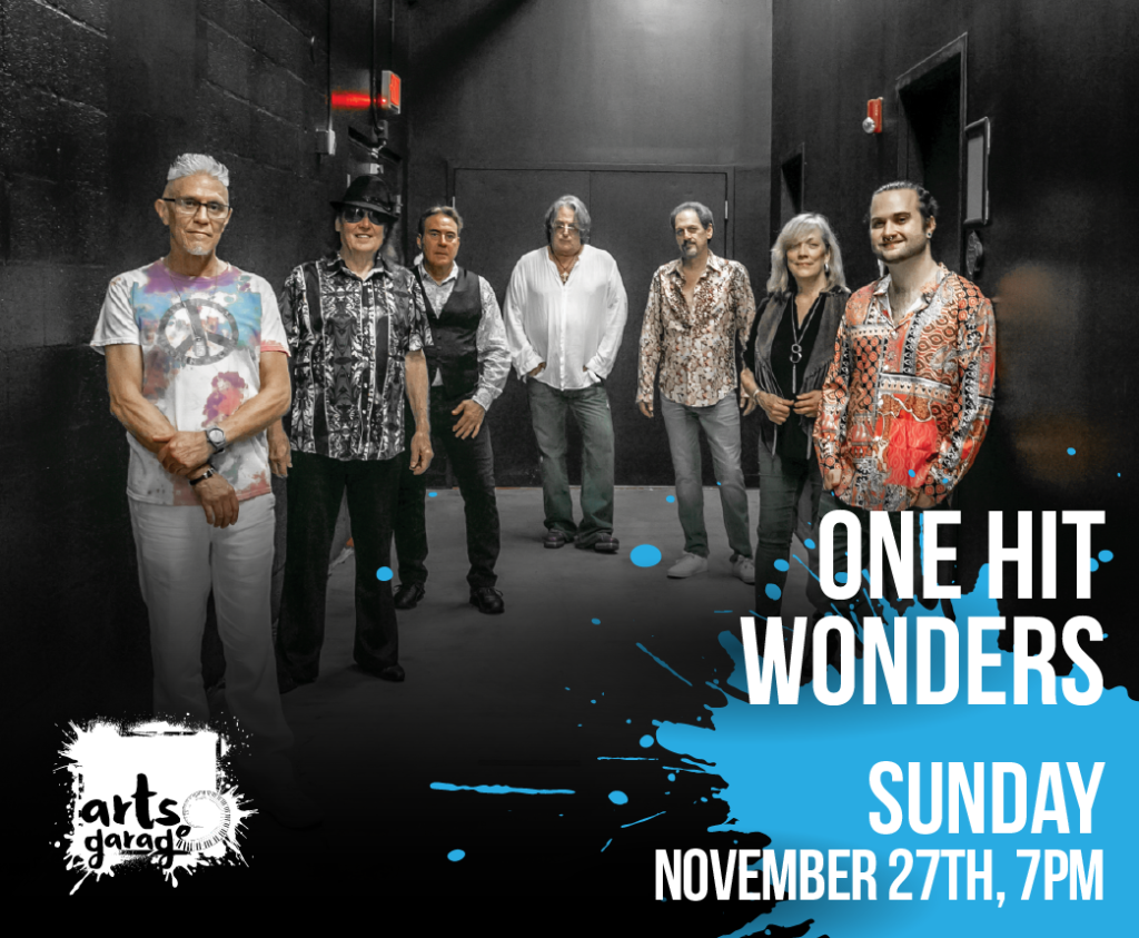 One Hit Wonders Arts Garage One Hit Wonders Arts Garage