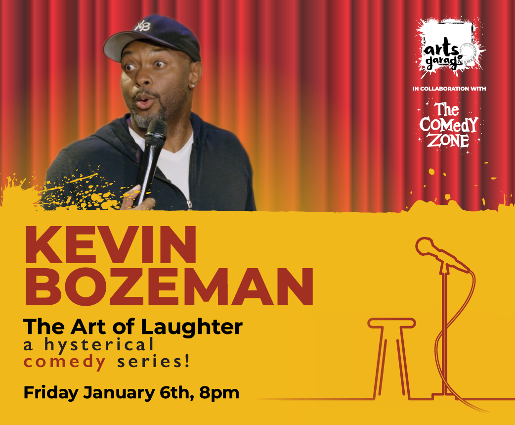 Kevin Bozeman - The Art of Laughter - Arts Garage