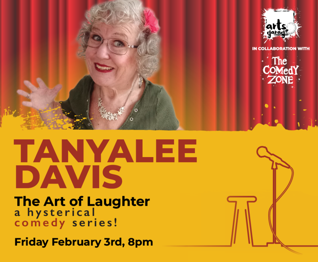 Tanyalee Davis - The Art of Laughter - Arts Garage