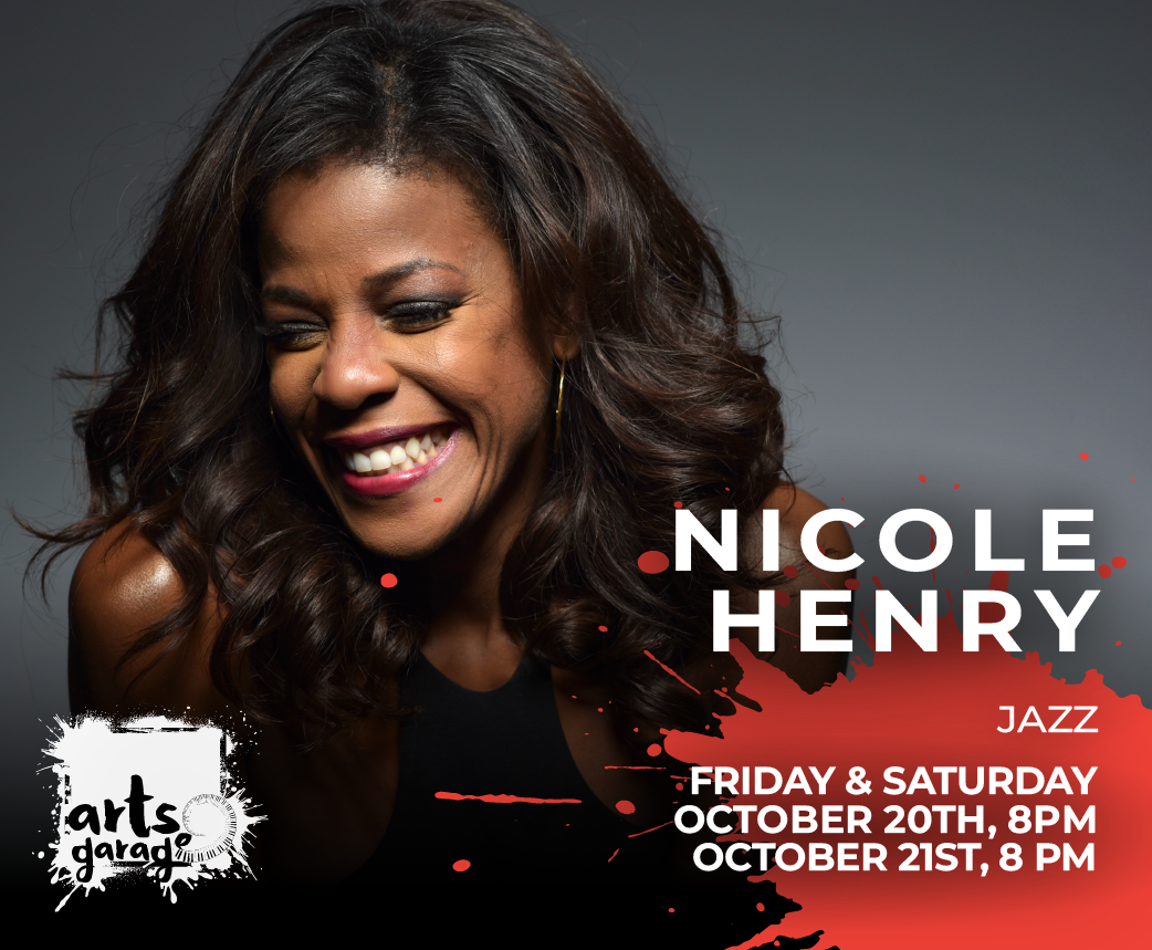 Nicole Henry - Saturday - Arts Garage