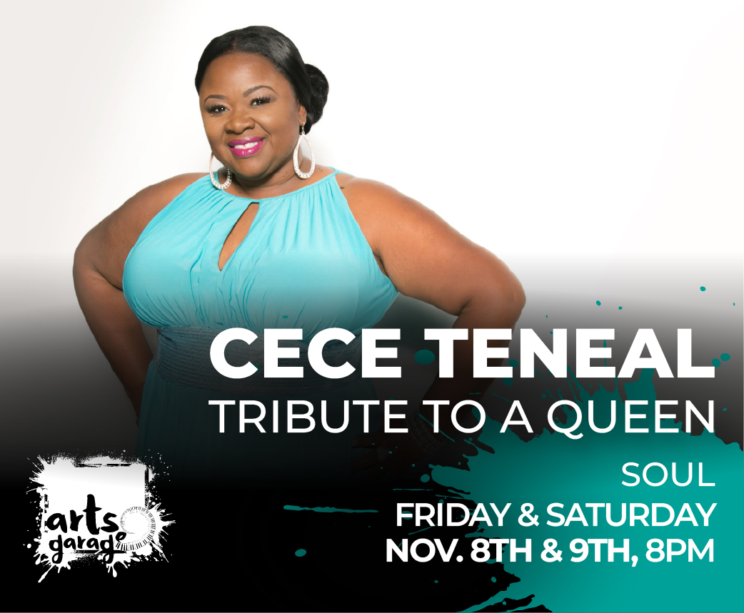 Cece Teneal: Tribute to a Queen - Friday - Arts Garage