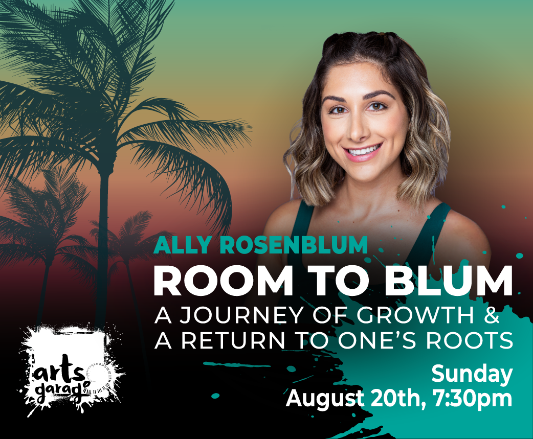 Room to Blum - A One Woman Autobiographical Performance by Ally ...