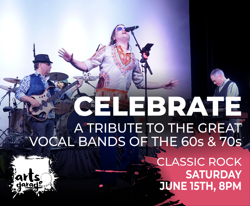 CELEBRATE: A Tribute to the Great Vocal Harmony Groups of the 60s & 70s ...