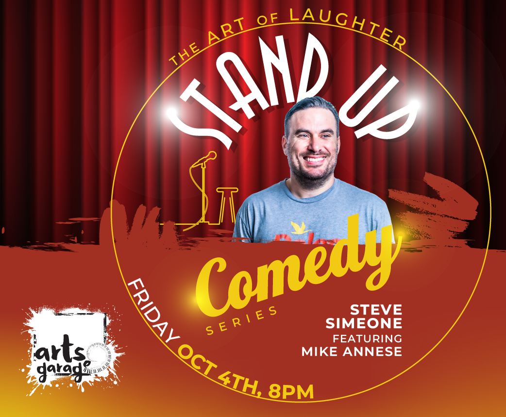 The Art of Laughter with Headliner Steve Simeone ft Mike Annese - Arts ...