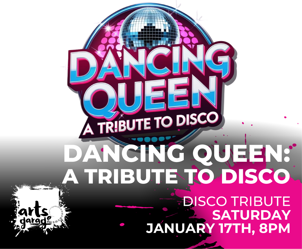 Dancing Queen: A Tribute to Disco - Arts Garage